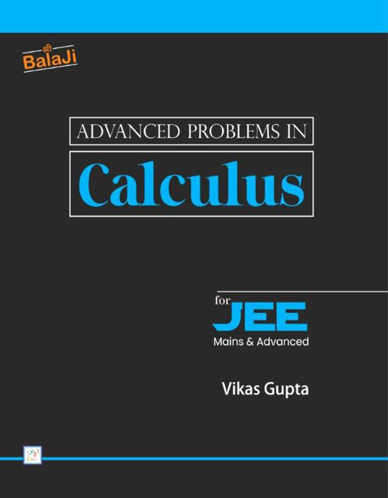 Advanced Problems in Mathematics for JEE - Shri Balaji Publications